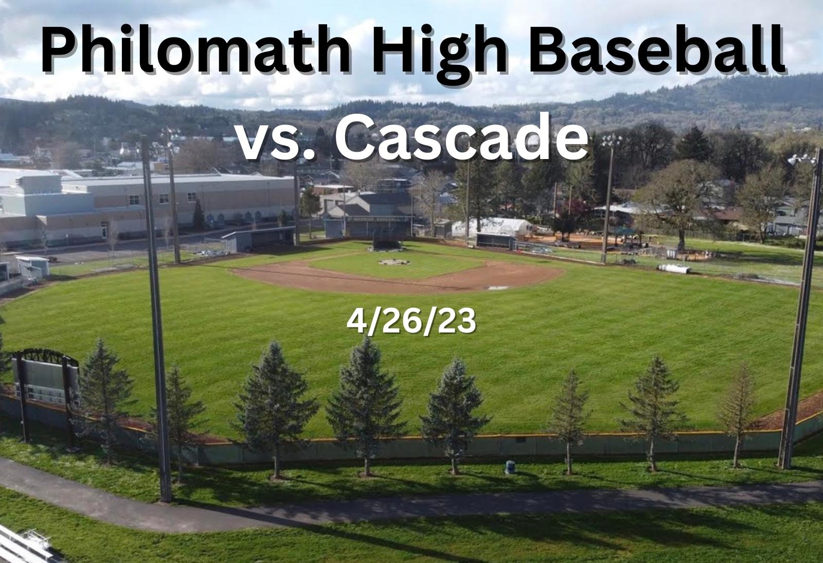 LiveBlog: PHS baseball vs. Cascade (4/26/23) - Philomath News